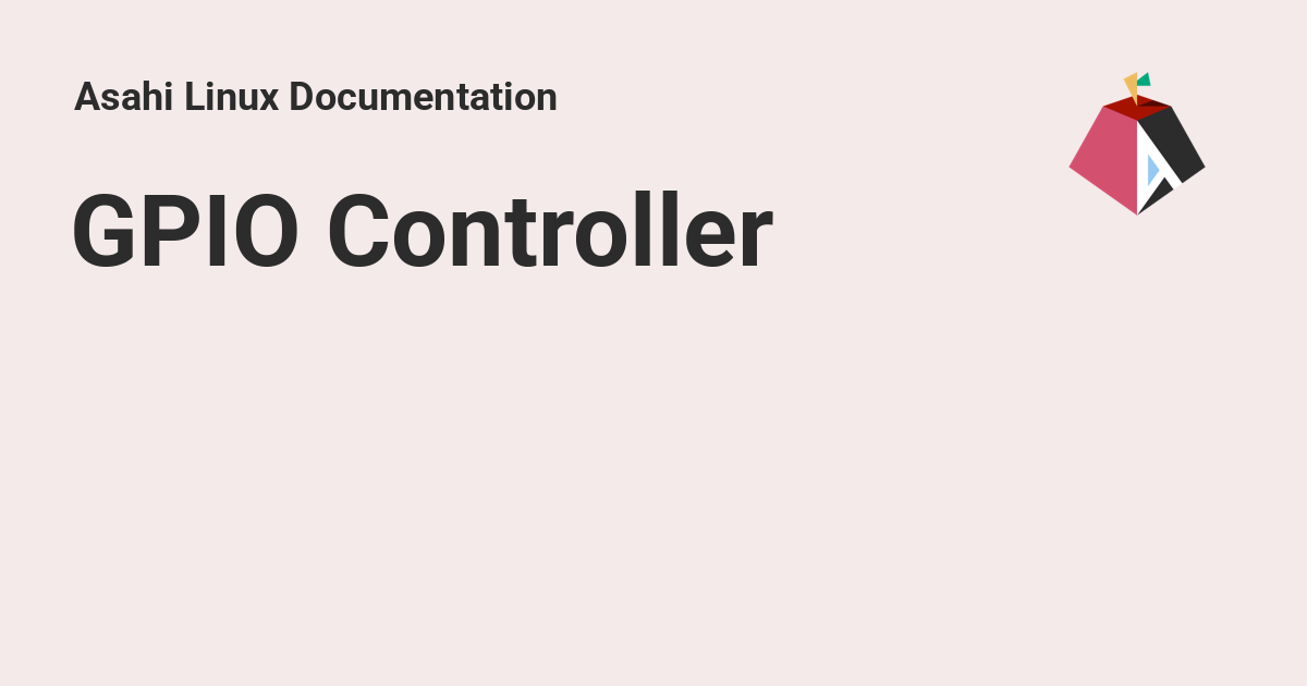 GPIO Controller - Asahi Linux Documentation